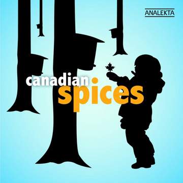 Canadian Spices | Outhere Music
