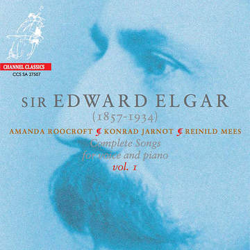 Elgar: Complete Songs for Voice and Piano, Vol. 1 | Outhere Music