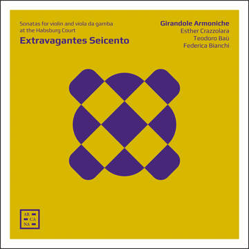 Extravagantes Seicento: Sonatas for Violon and viola da gamba at the ...