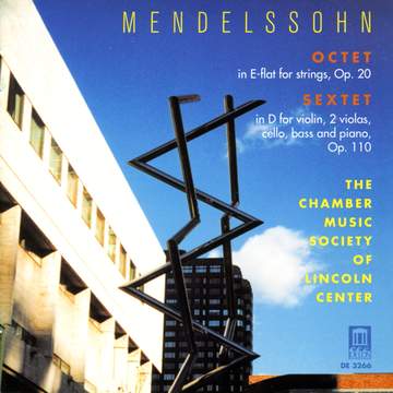 Mendelssohn: String Octet, Op. 20 & Sextet for Piano and Strings in D ...