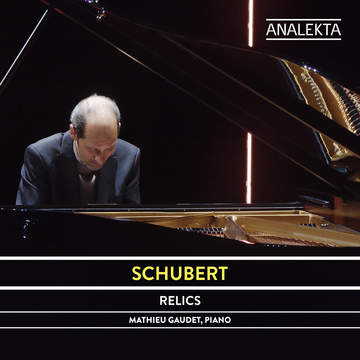 Schubert: The Complete Sonatas and Major Piano Works, Vol.6 - Relics ...