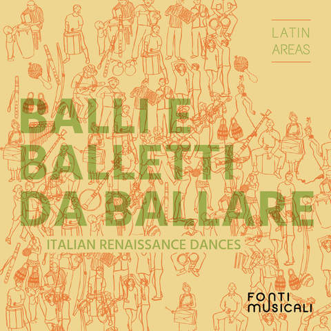 Balli e Balletti da Ballare: Italian Renaissance Dances | Outhere Music