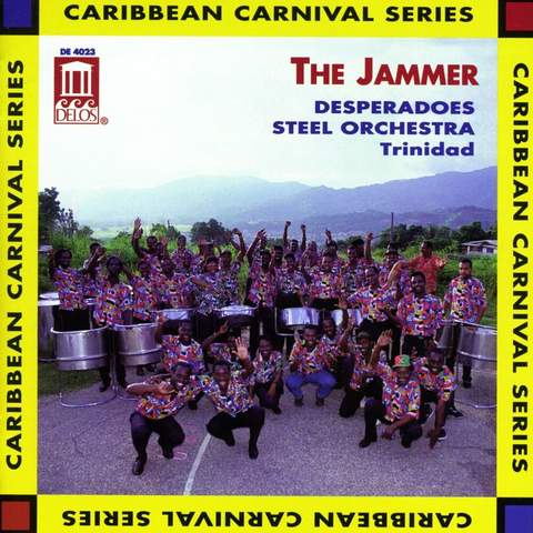 Desperados Steel Band: The Jammer | Outhere Music