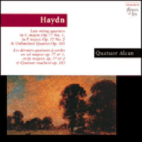 Haydn: Late String Quartets: In G Major, Op.77 No.1, In F Major Op.77 No.2 & Unfinished Quartet ...