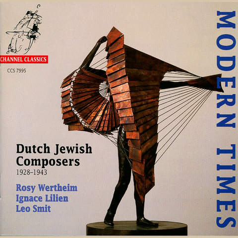 Modern Times: Dutch Jewish Composers (1928-1943) | Outhere Music