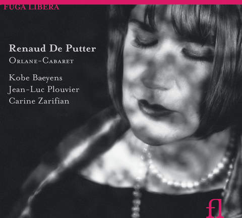 Renaud De Putter: Orlane Cabaret | Outhere Music