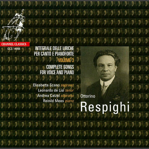 Respighi: Complete Songs For Voice And Piano, Vol. 3 | Outhere Music