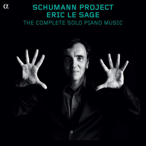 Schumann Project: The Complete Solo Piano Music | Outhere Music