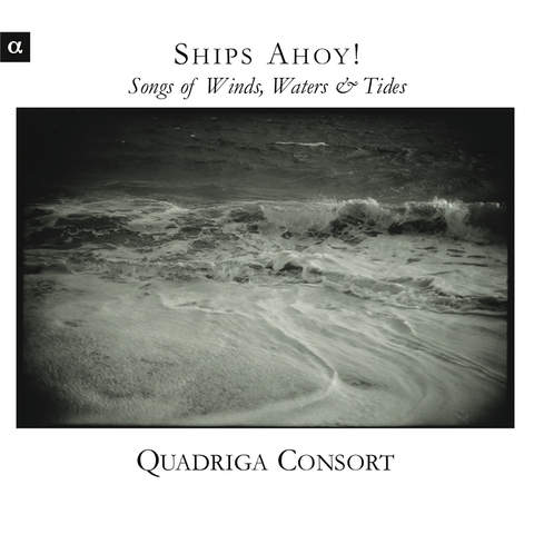 Ships Ahoy ! - Songs of Wind, Water & Tide | Outhere Music